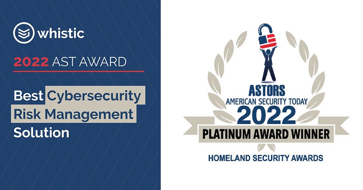 Whistic Wins Awards for Best Cybersecurity Risk Management… | Whistic