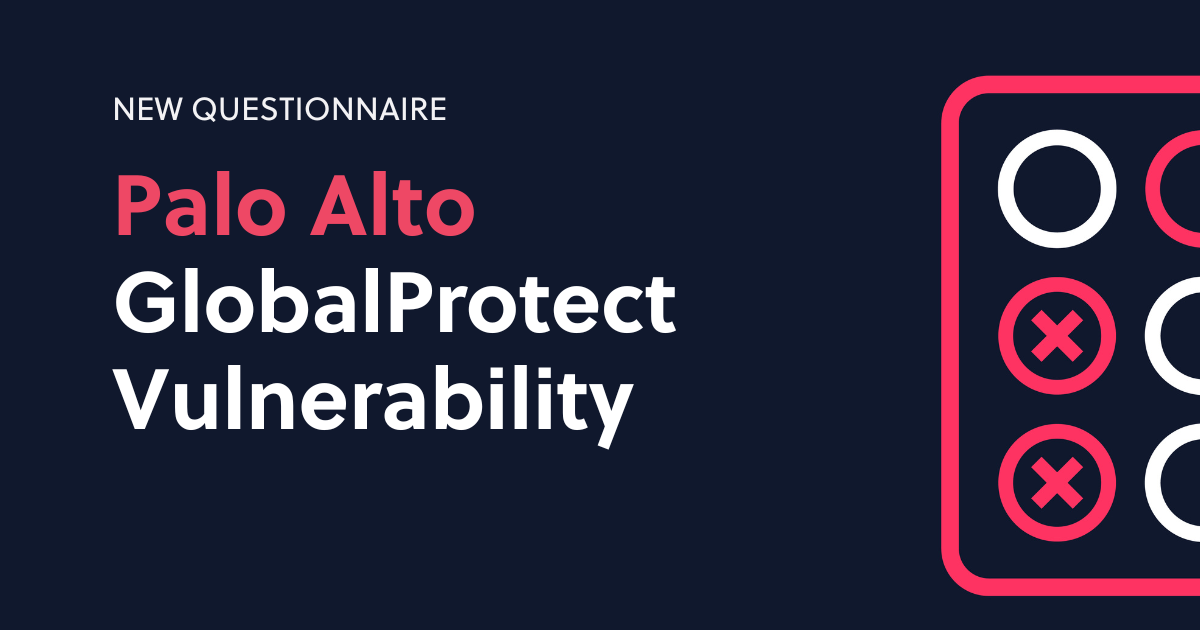 Critical Vulnerabilities: Palo Alto GlobalProtect Vulnerability